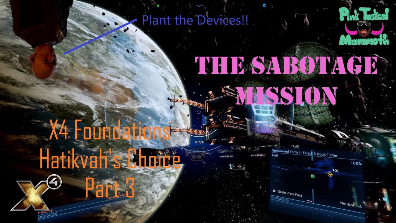 X4 Foundations: Hatikvah's Choice Pt. 3 - The Sabotage Mission - YouTube