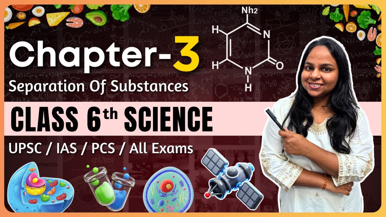 Class 6 NCERT Science Chapter 3 | Separation of Substances Notes ...