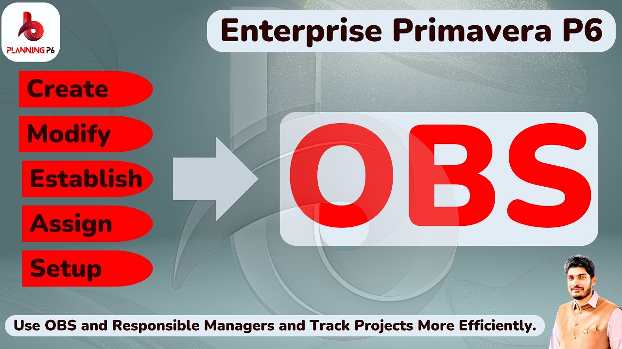 How to establish and assign OBS in Primavera P6 | Add Create & Modify ...