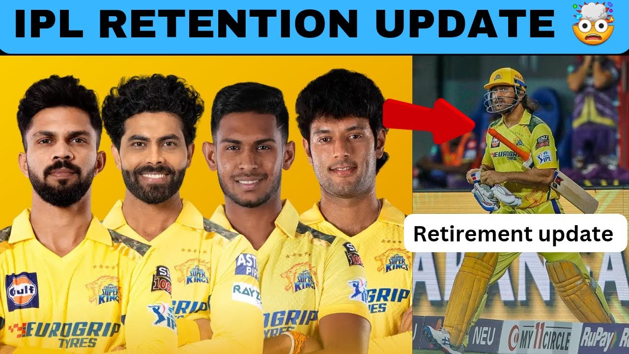 Ipl 2025 Retention Updates || CSK Retentions Confirmed || Ms Dhoni ...