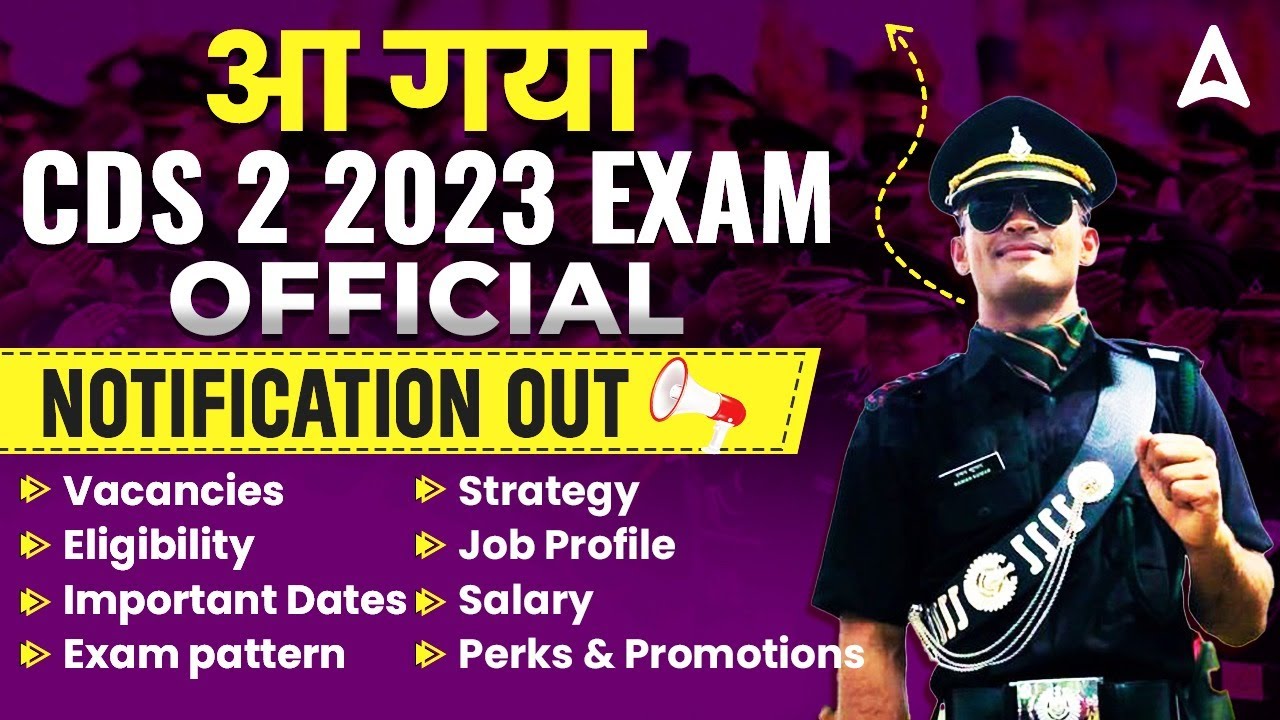 CDS 2 2023 Notification Out :- Vacancies/Eligibility/Important Dates ...
