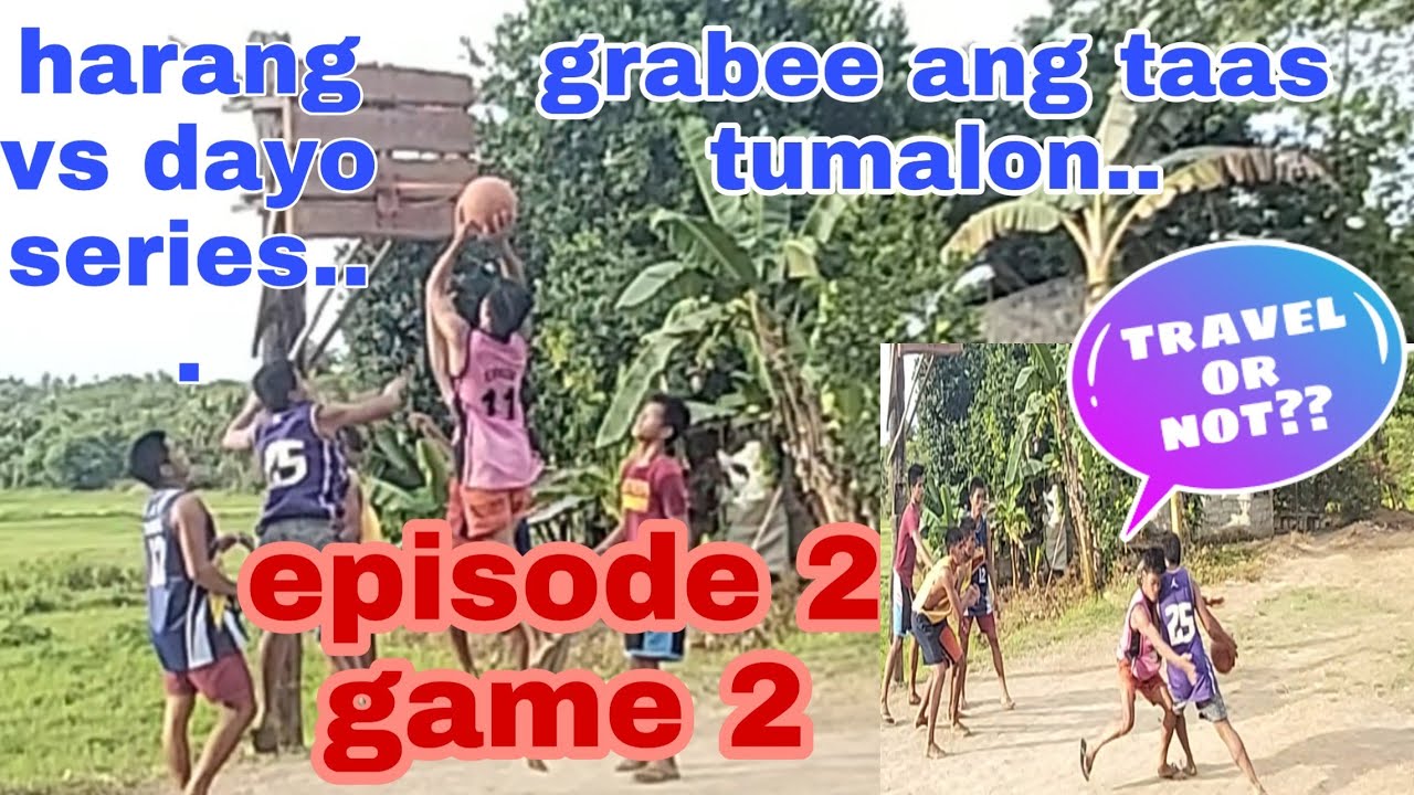 harang vs dayo episode 2 game 2 - YouTube