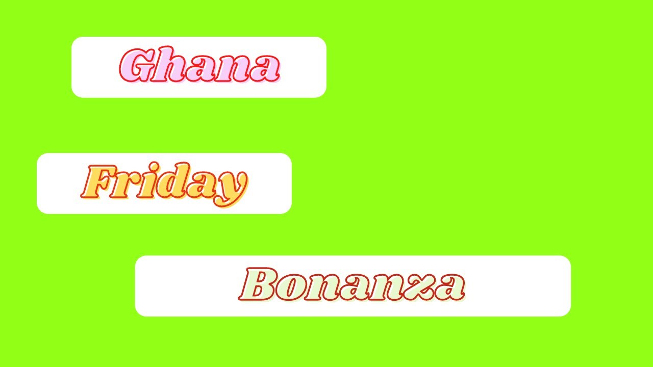 Friday Bonanza prediction, ghana Friday Bonanza prediction for today ...