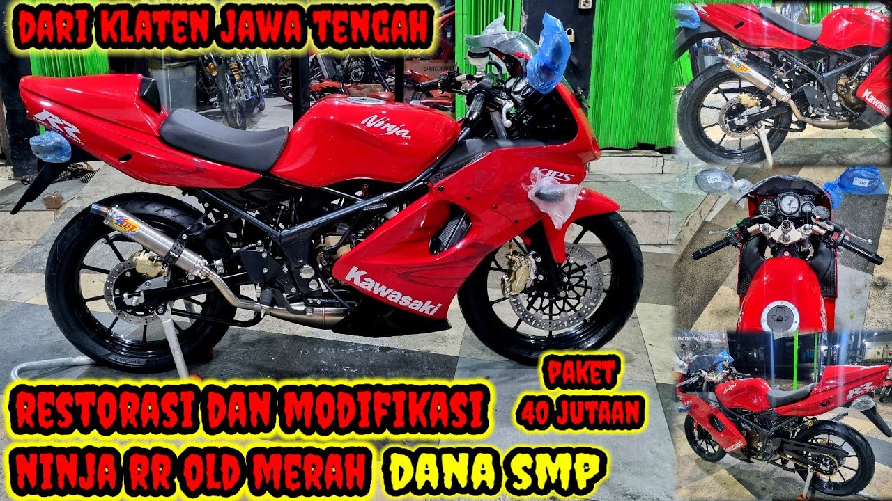 Finish Restorasi Dan Modifikasi Ninja RR OLD Merah Cabe Dana SMP 40 ...