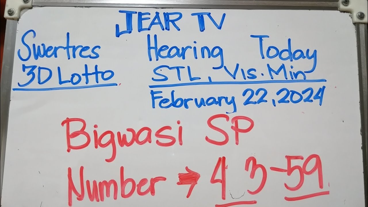 Bigwasi SP Number Swertres Hearing Today February 22,2024 Pitsa Guide ...