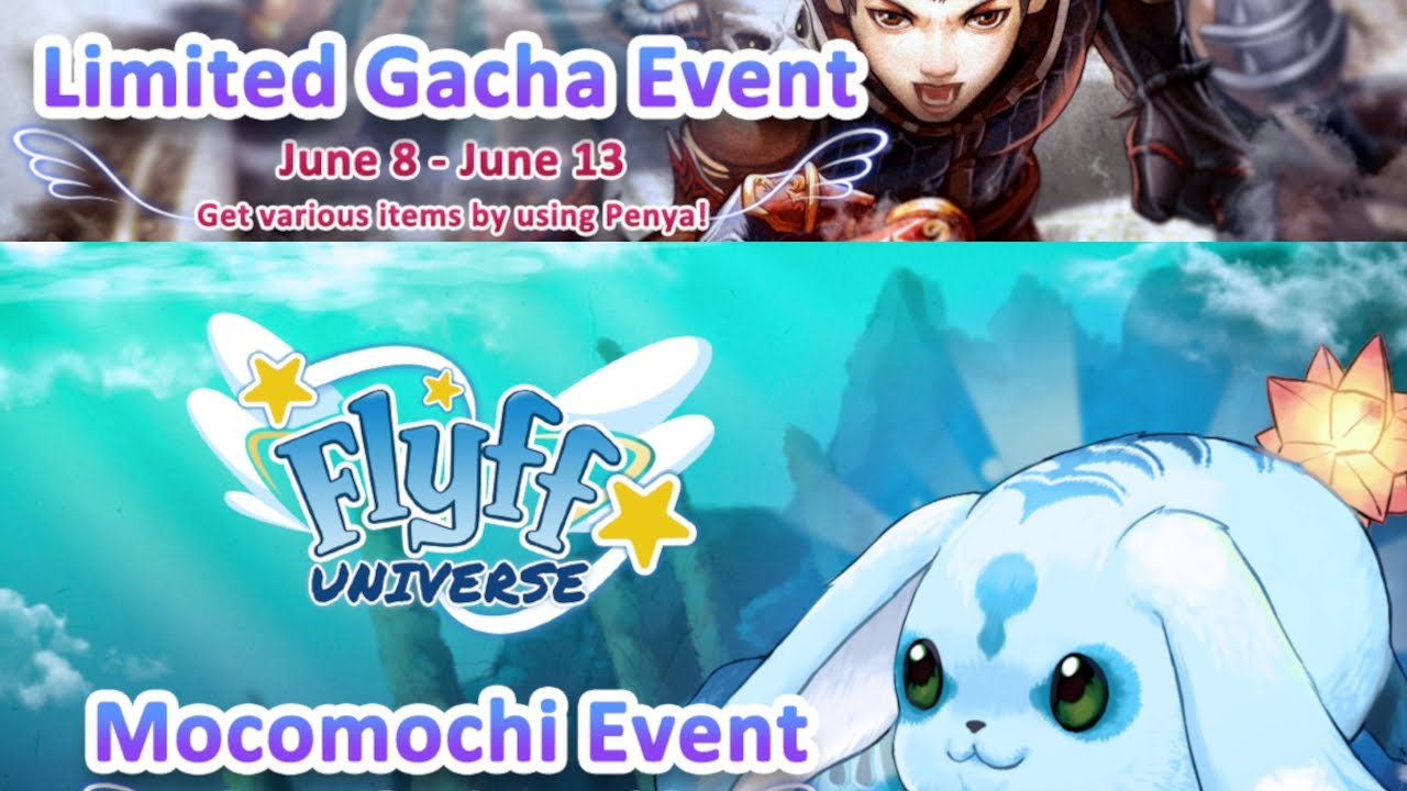 Flyff Universe - Limited Gatcha (Penyasink) Event, Mocomochi Invasions ...