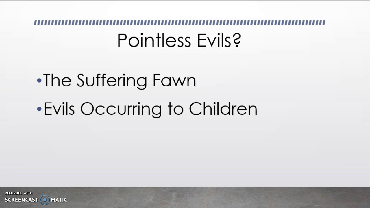 The Evidential Problem Of Evil YouTube the-evidential-problem-of-evil-youtube