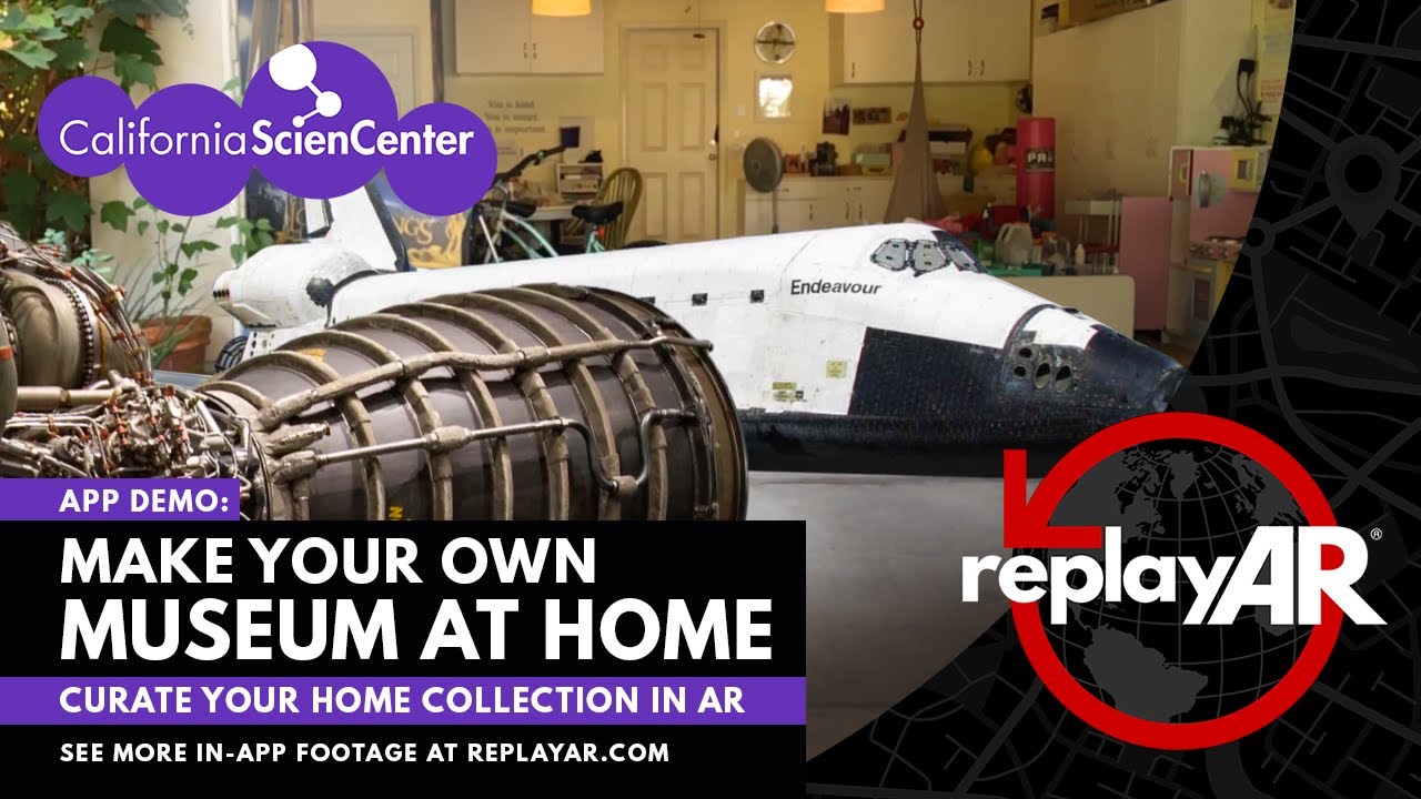 California Science Center - Make Your Own "Museum At Home" in Augmented ...