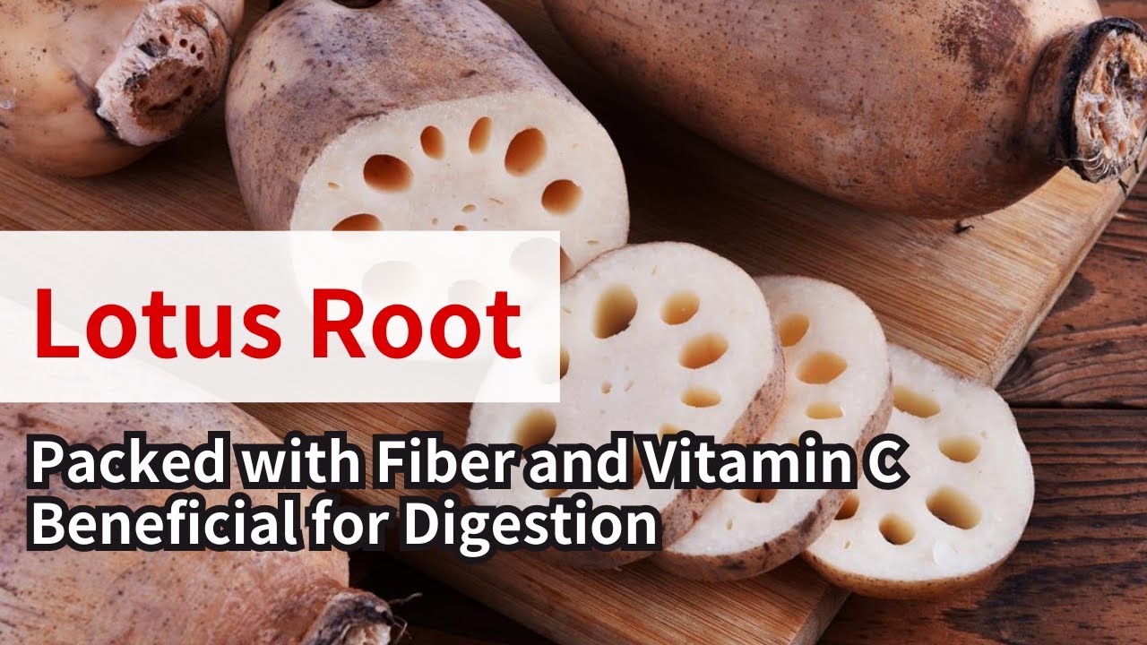 Lotus Root: Packed with Fiber and Vitamin C, Beneficial for Digestion ...