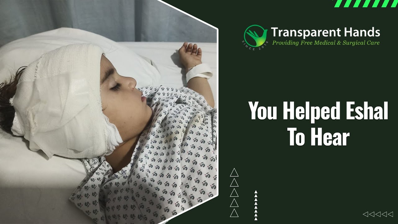 Your Support Enabled Eshal's Journey to Hearing - YouTube