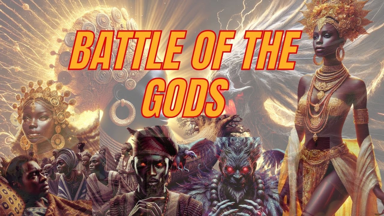 BATTLE OF THE GODS 1| African Folktale | African Mythology | African ...