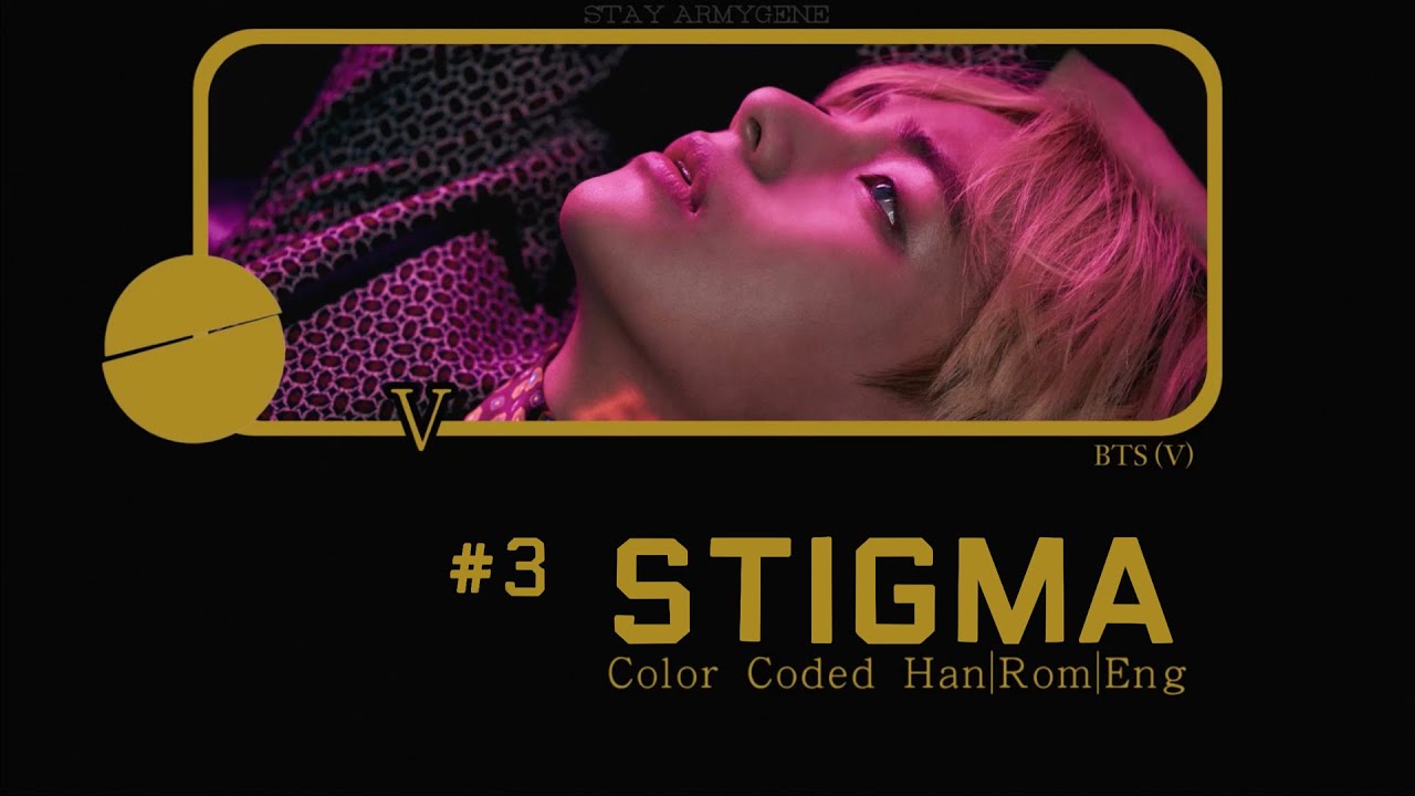 BTS (방탄소년단)-Stigma-(V)-Color Coded/Lyrics/Han/Rom/Eng- - YouTube