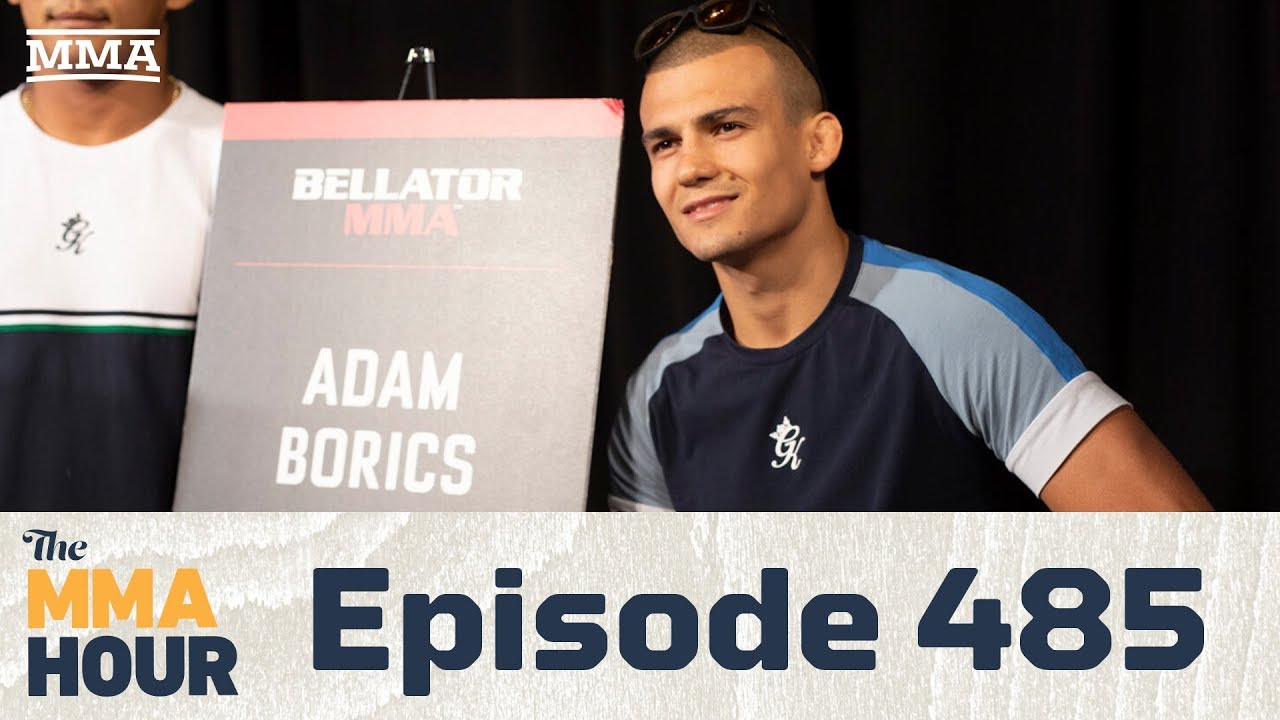 The MMA Hour: Episode 485 (w/ Adam Borics) - YouTube