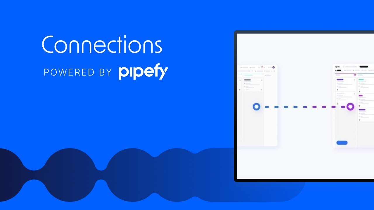 Connections in Pipefy - YouTube