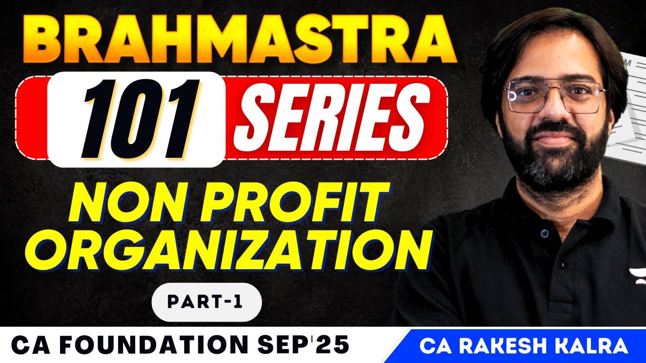 🧾 101 Questions of NPO Part 1 | Accounts | CA Foundation Sep’25 | CA ...
