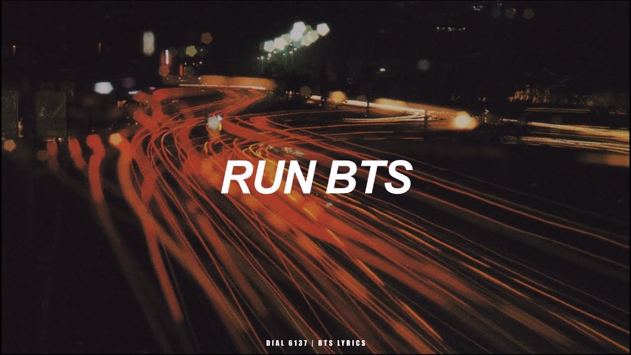 RUN BTS | BTS (방탄소년단) English Lyrics - YouTube
