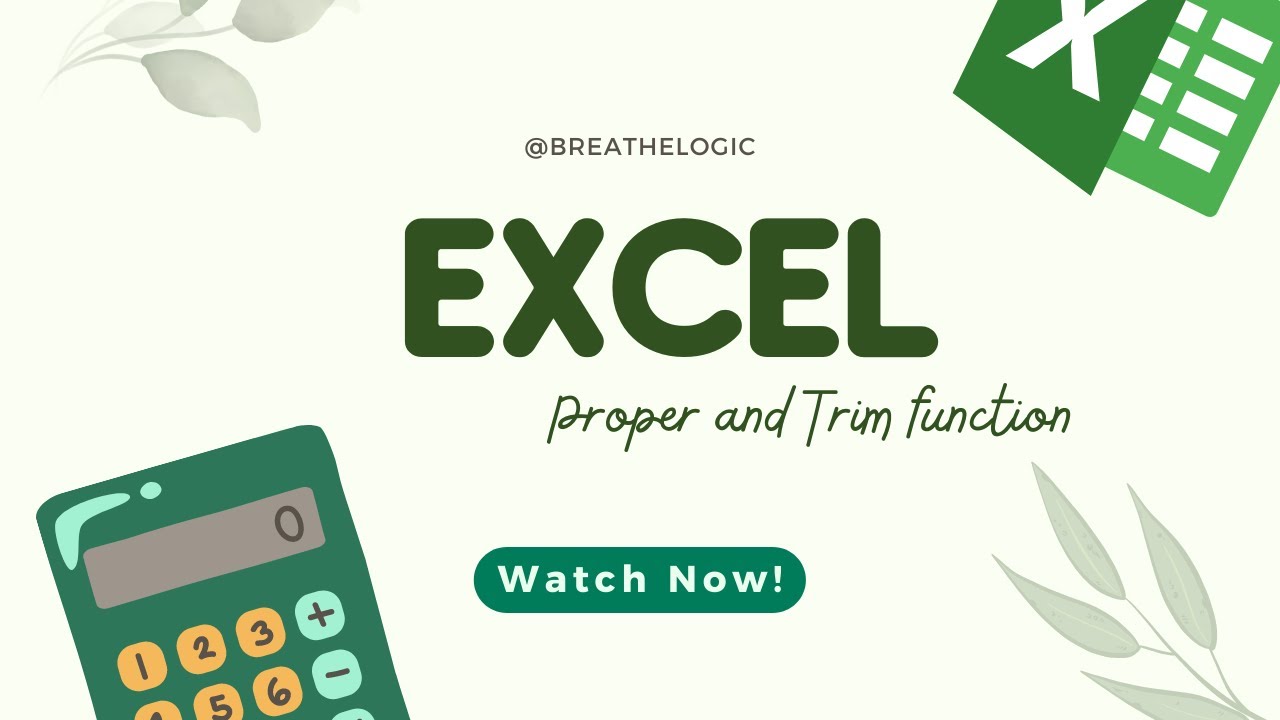 Using PROPER And TRIM Functions Together In Excel For Standardizing using-proper-and-trim-functions-together-in-excel-for-standardizing