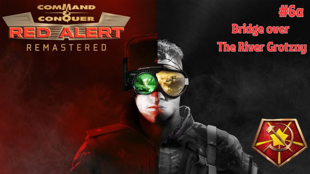 Bridge over The River Grotzny ! Command and Conquer Red Alert Gameplay ...