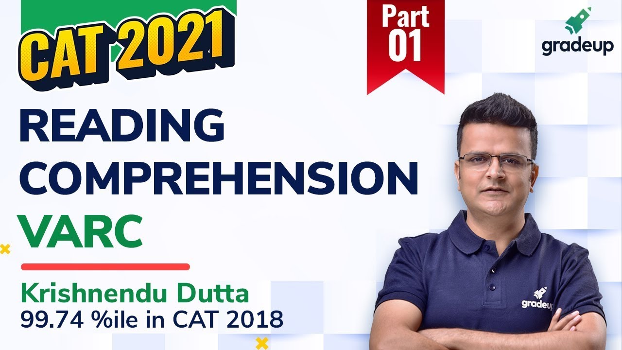 CAT 2021 | Reading Comprehension | VARC | Part-1 | Krishnendu Dutta | Gradeup - YouTube