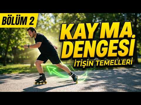 Patene Başlama Rehberi BÖLÜM #2 Kayma Dengesi Ve İtişin Temelleri