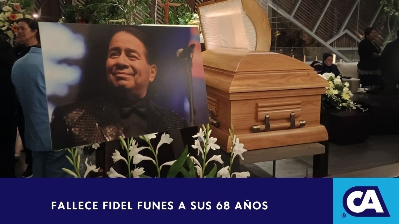 Fallece Fidel Funes a sus 68 años - YouTube