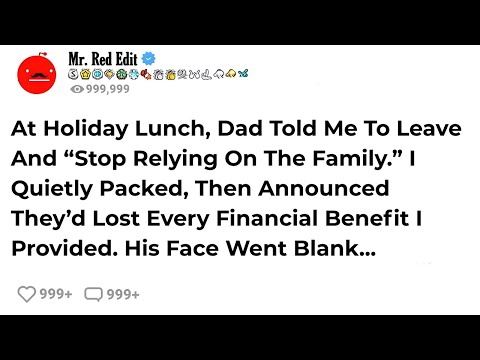 At Holiday Lunch, Dad Told Me To Leave And “Stop Relying On The Family.” I Quietly Packed, Then A...