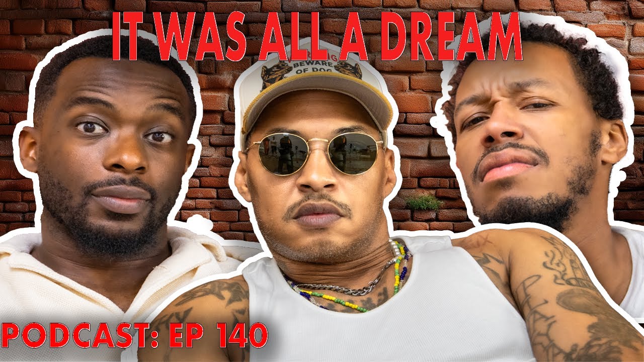 "They Not Like Us" (IT Was All A Dream Podcast Ep. 140) ft Dutchieman, FreddyGeez, Cj ...