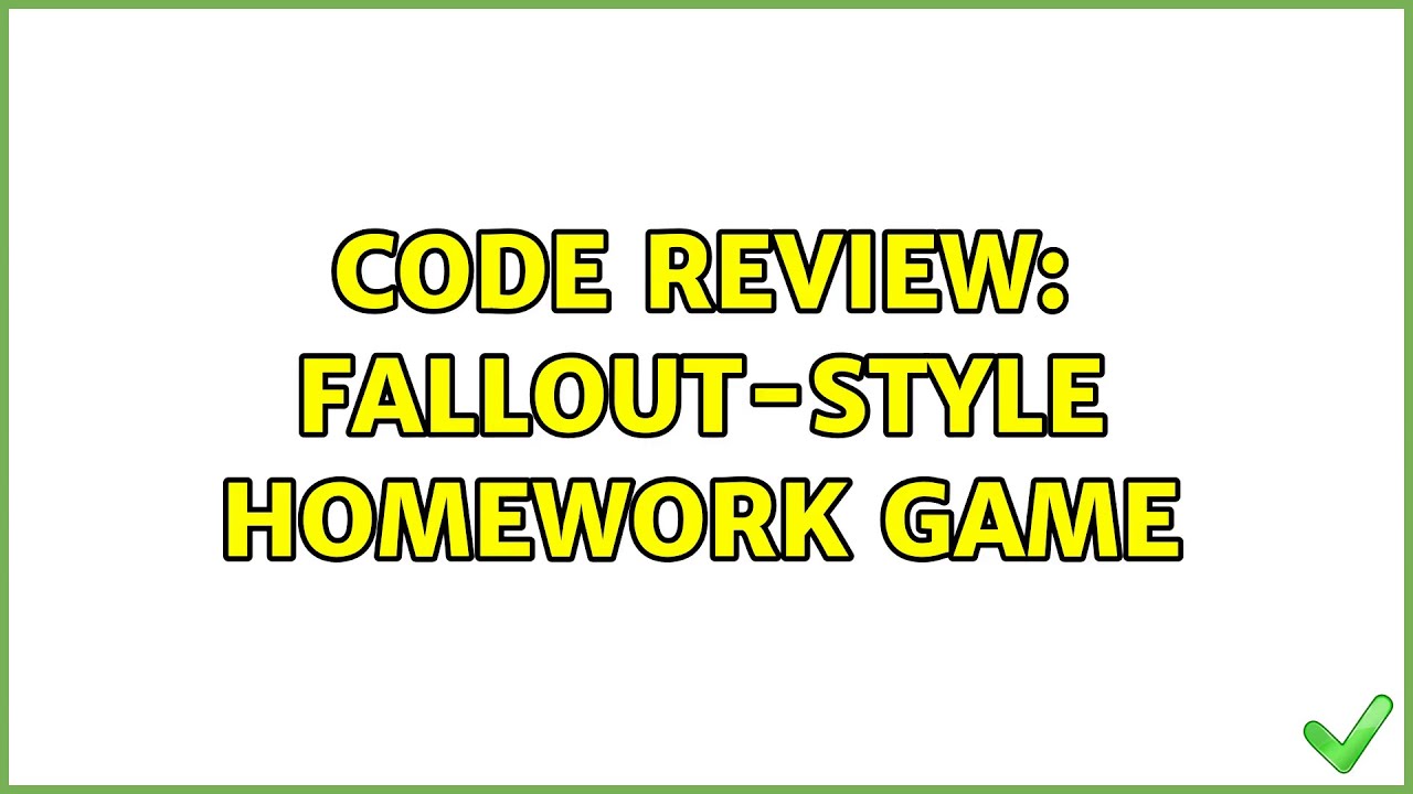 Code Review: Fallout-style homework game - YouTube