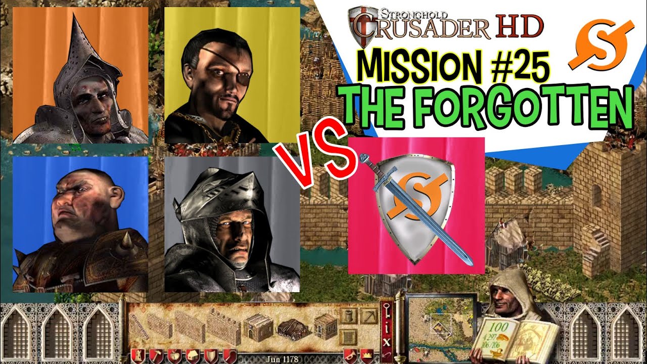 Stronghold Crusader HD Mission 25 [The Forgotten] | Moat Troubles the ...