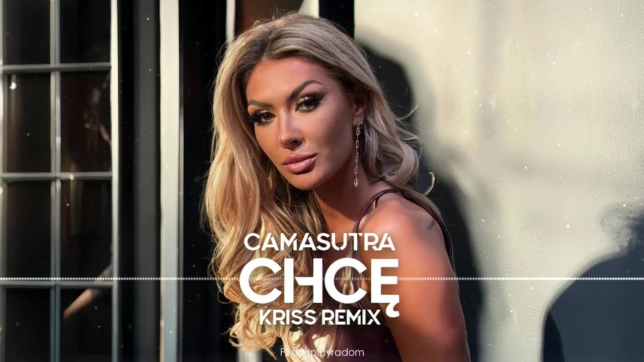 CamaSutra — Chcę (Kriss Club Remix) 🔥 Disco Polo Remix 2025 - YouTube