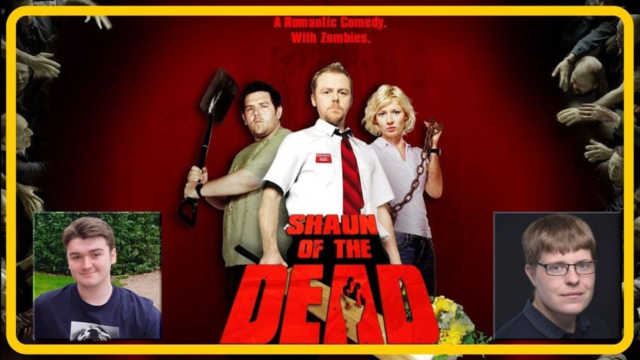 Shaun of the Dead (2004) Audio Commentary W/ Isaac Whittaker-Dakin ...