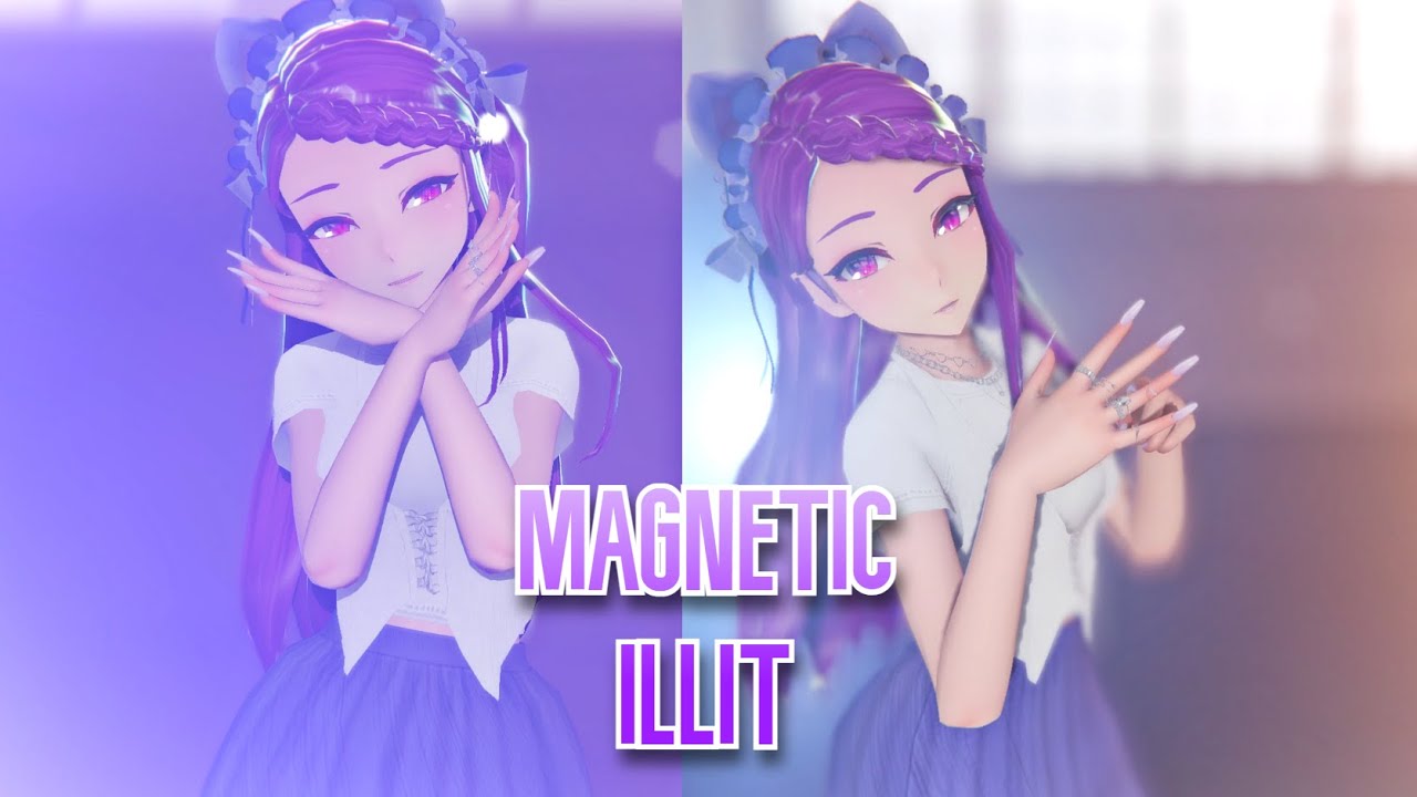 【MMD | Camera DL】ILLIT (아일릿) ‘Magnetic’ 【Short ver.】 - YouTube