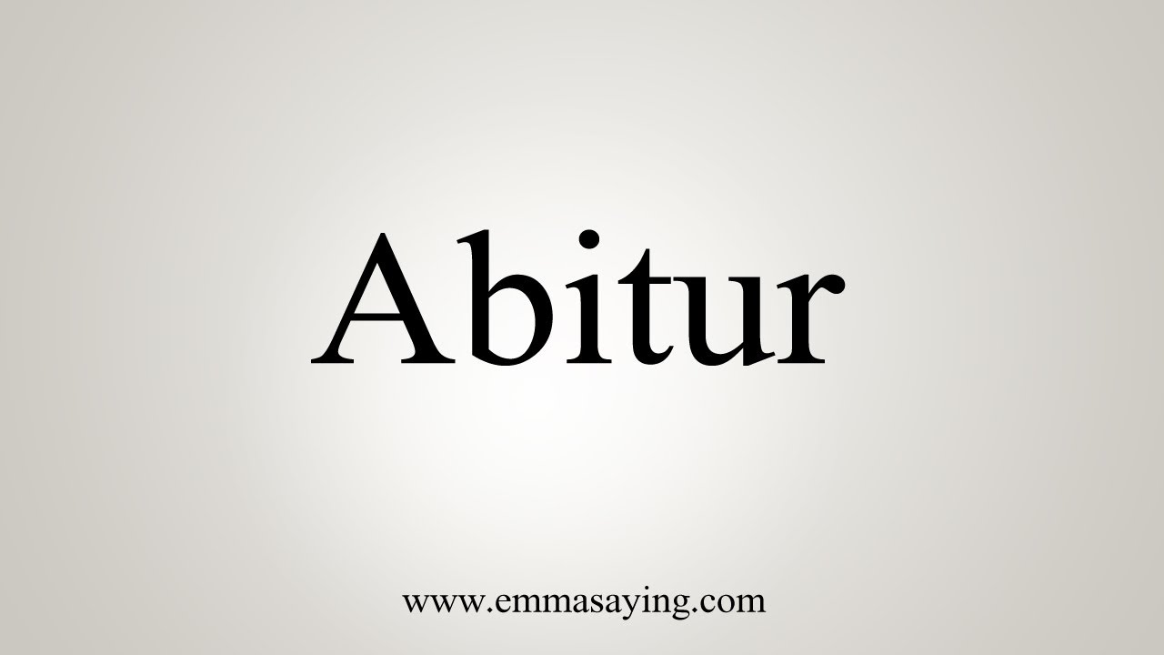 how-to-say-abitur-youtube