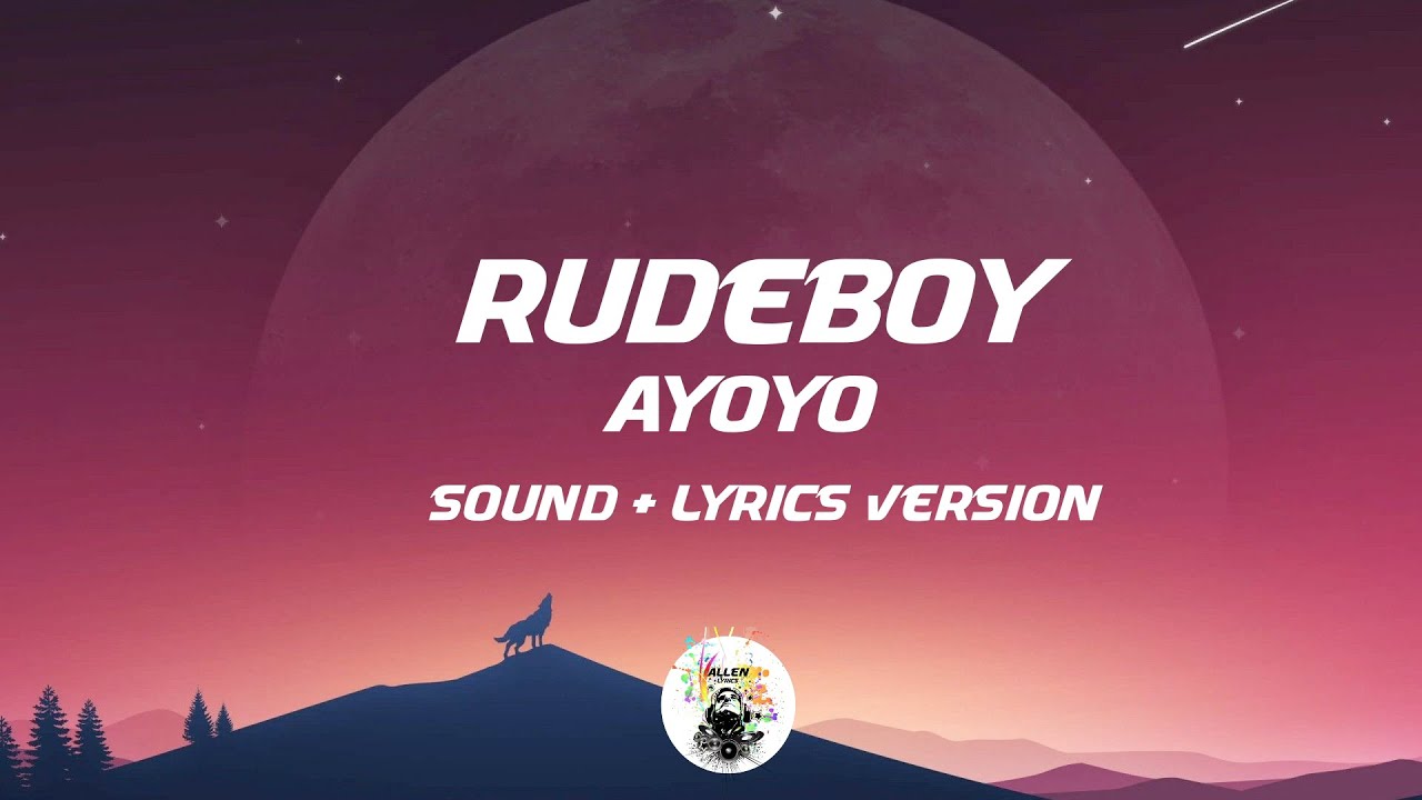 Rudeboy- Ayoyo (Lyric Video) - YouTube