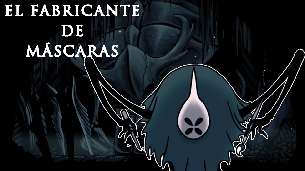 Hollow Knight Lore El Fabricante de Máscaras - YouTube