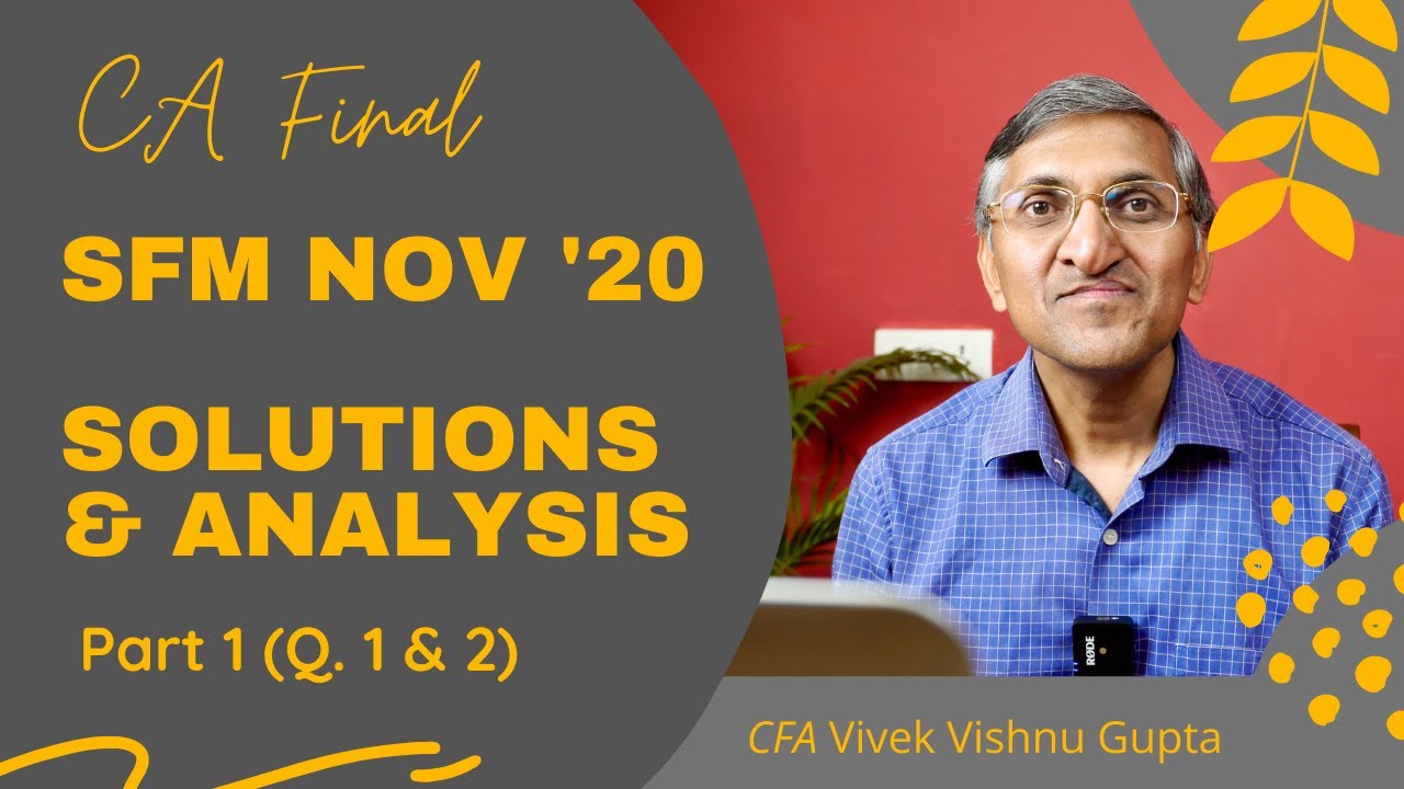 CA Final SFM Nov 20 | Solved Paper | Part 1 - YouTube