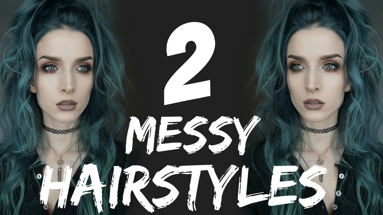 2 Messy Hairstyles - YouTube