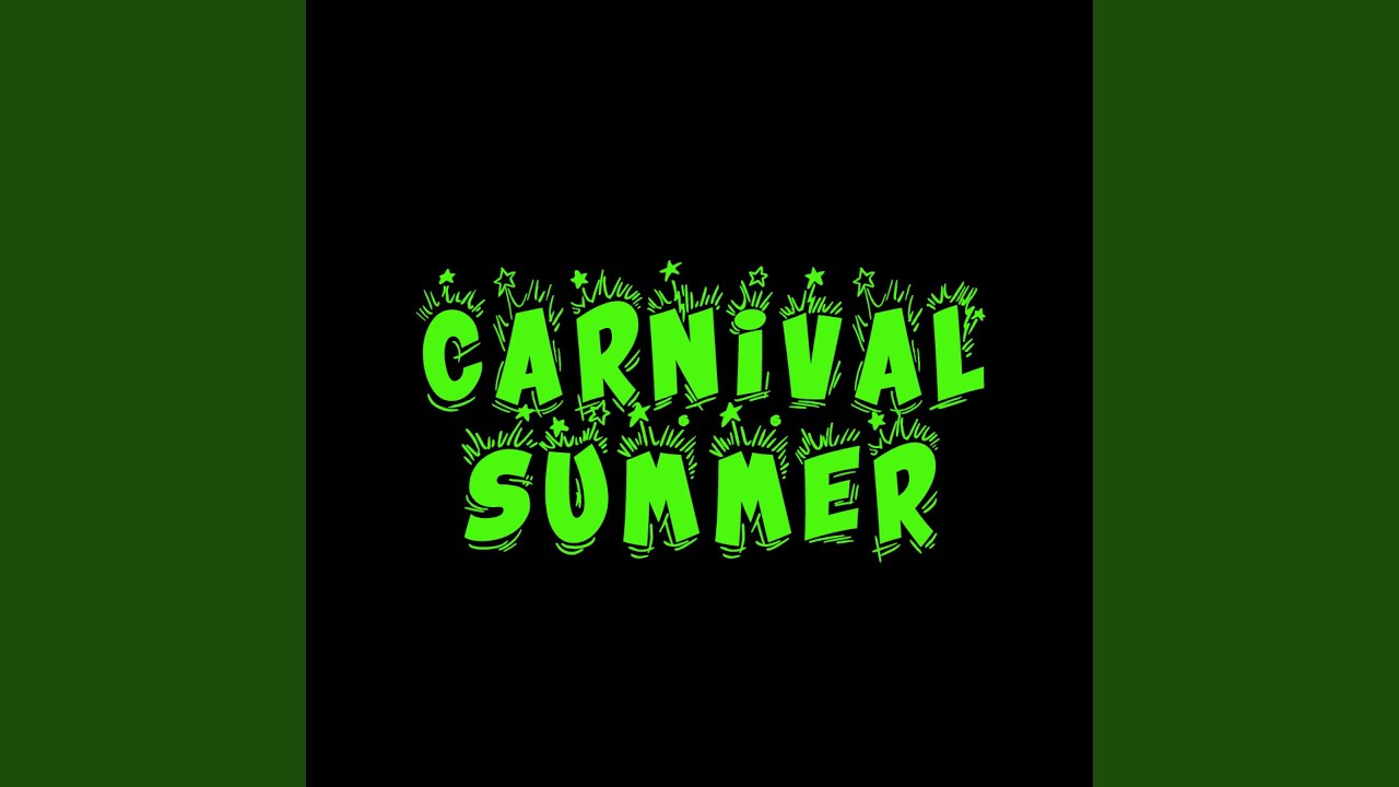 Carnival Summer (feat. DJ Amigo 972) - YouTube