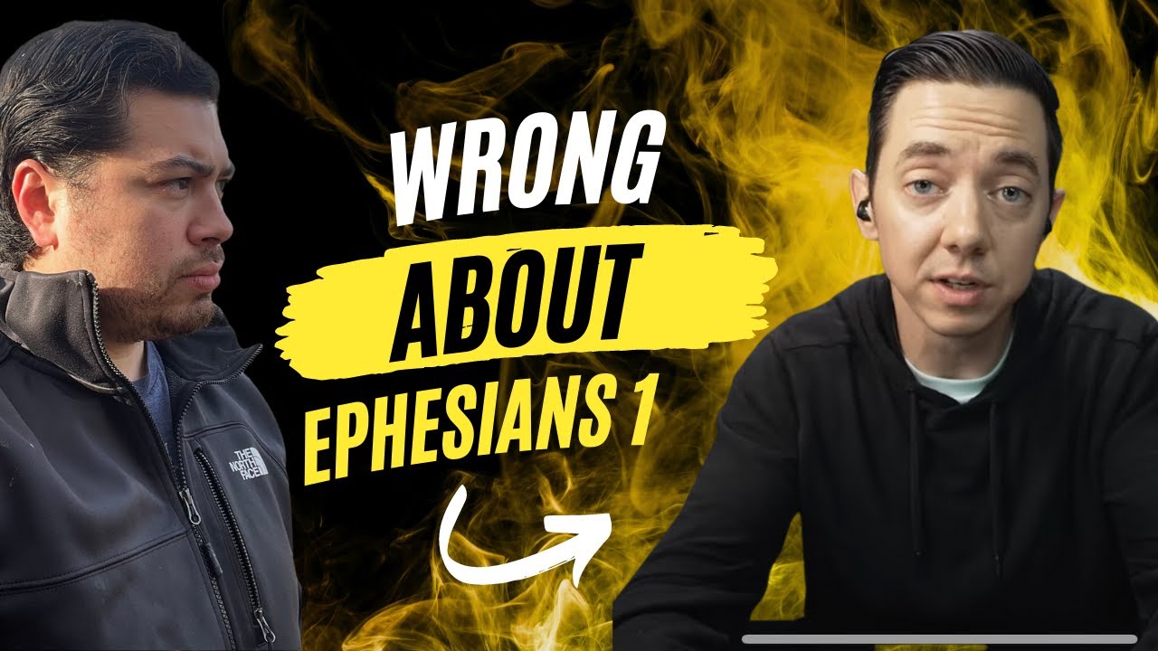 The Provisionist Error of Ephesians 1 - YouTube