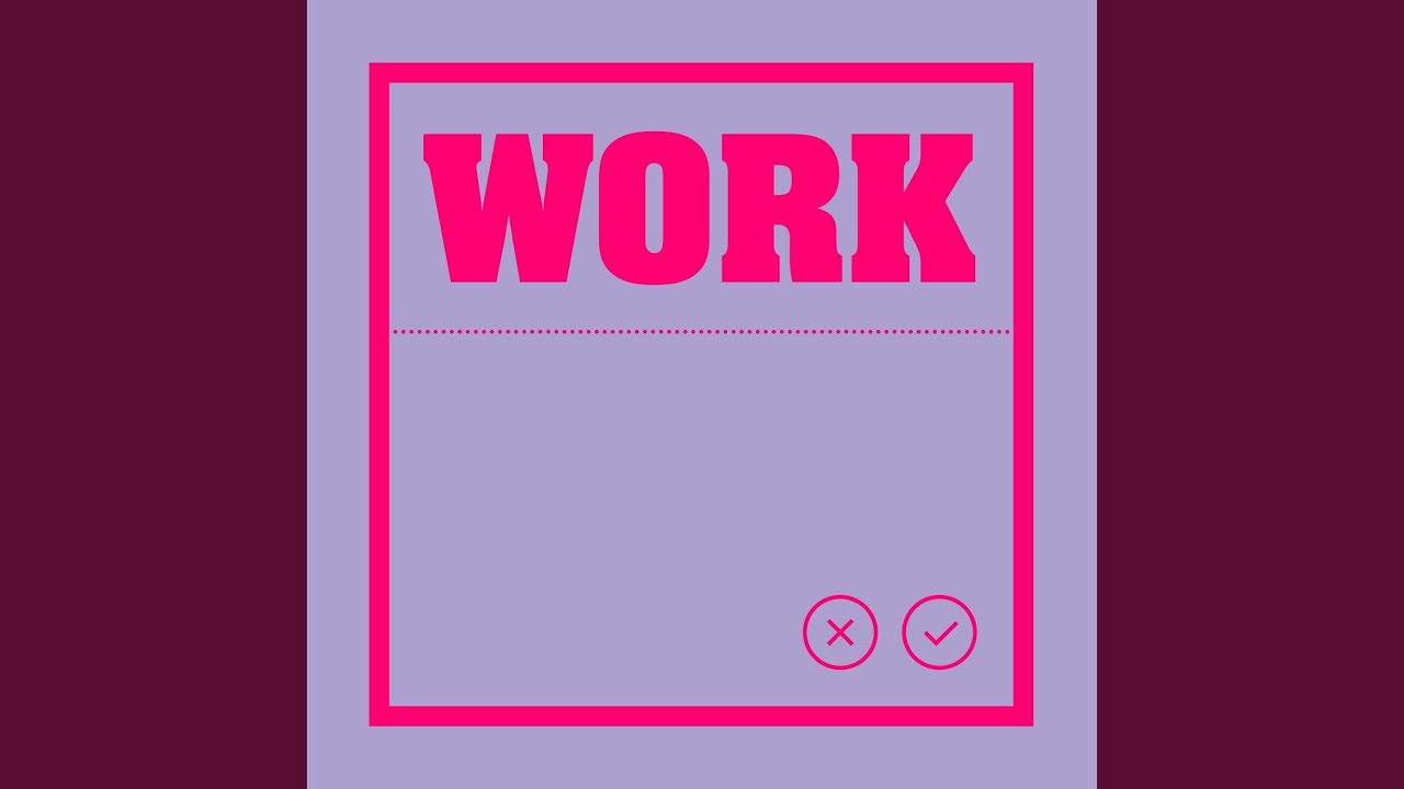 Work (Extended Mix) - YouTube