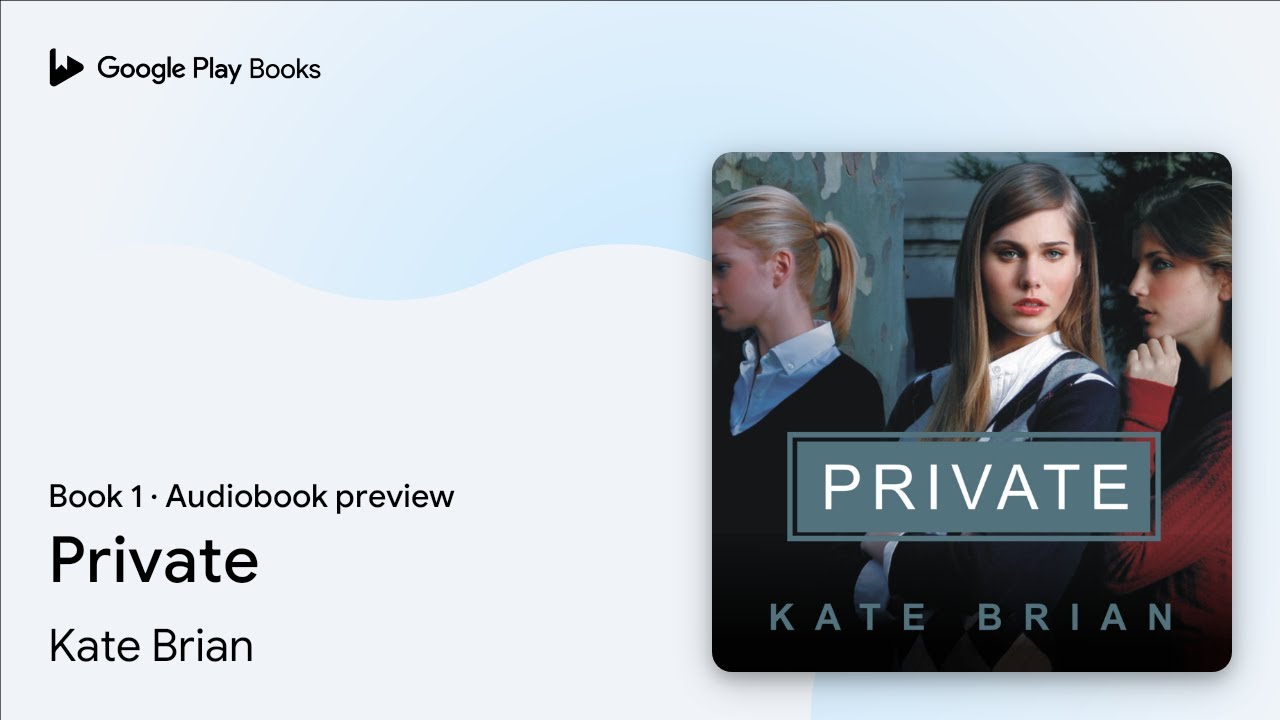 Private Book 1 by Kate Brian · Audiobook preview - YouTube
