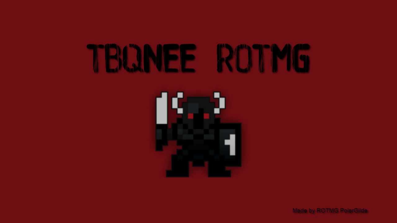 ROTMG - Intro für TBQNEE Rotmg - YouTube