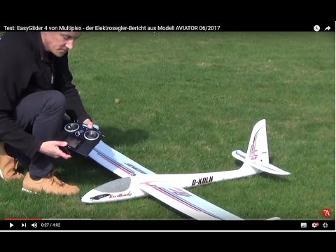 Test: EasyGlider 4 von Multiplex - der Elektrosegler-Bericht aus Modell AVIATOR 06/2017