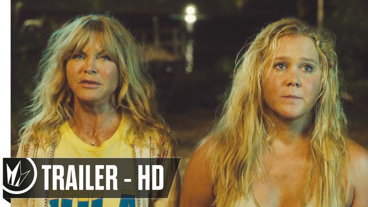 Snatched Official Trailer #1 (2017) Amy Schumer, Goldie Hawn -- Regal ...