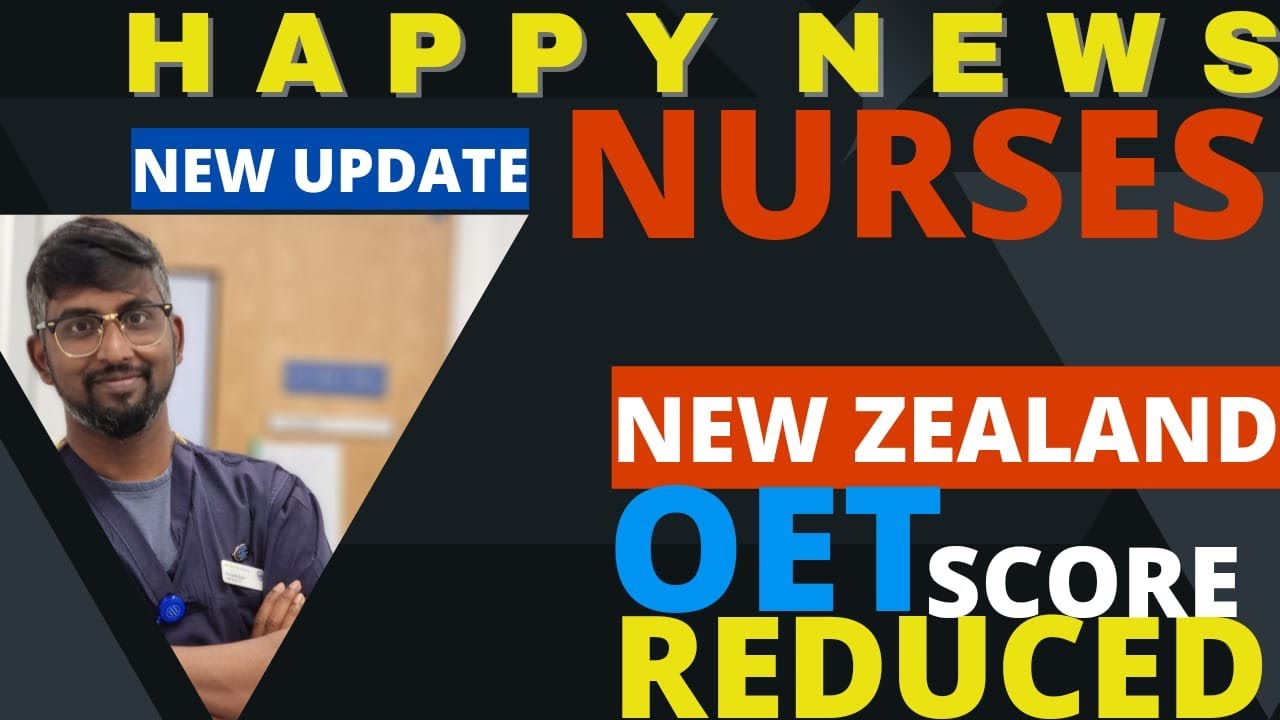 OET Score Update for Nurses: NewZealand Nursing Language Requirements ...