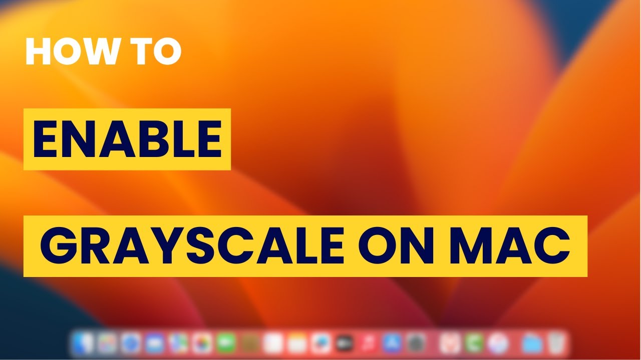 How To Enable Grayscale on Mac Os - YouTube