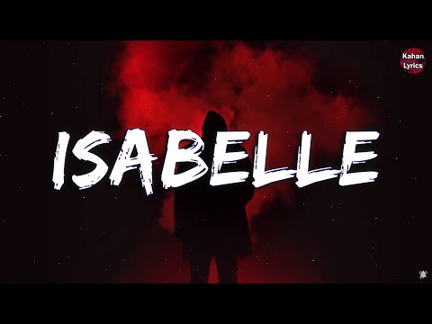 Sefo, Capo - ISABELLE (Lyrics - Sözleri) | Top Türkçe Pop Şarkıları 2022