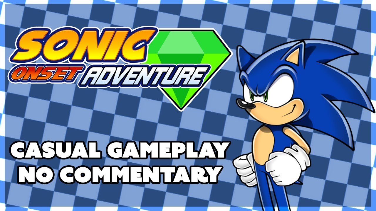 Sonic Onset Adventure (Roblox) Gameplay (No Commentary) - YouTube