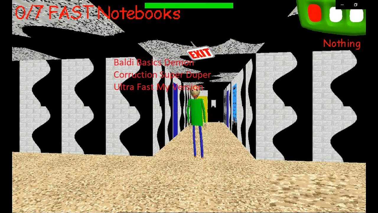 Baldi Demon Corruction Super Duper Ultra Fast My Version - YouTube