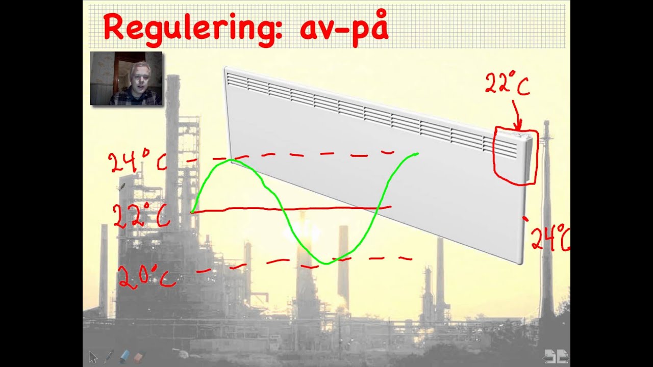 Reguleringsteknikk 02 - Av/på og kontinuerlig regulering - YouTube